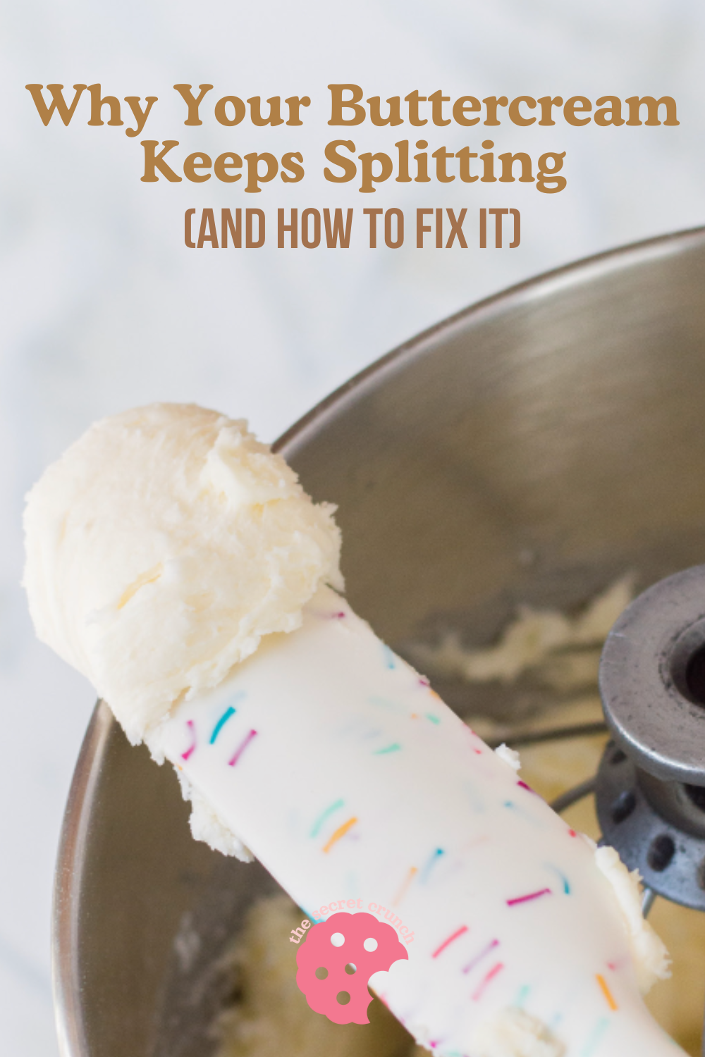 How to Deal With Broken Buttercream - The Secret Crunch | Homemade ...
